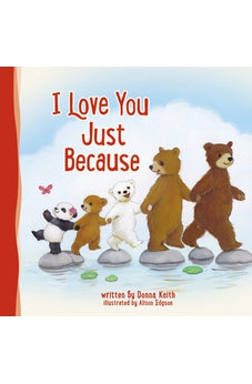 I Love You Just Because – vidalibros.com