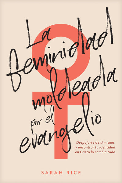 La Feminidad Moldeada por el Evangelio – vidalibros.com